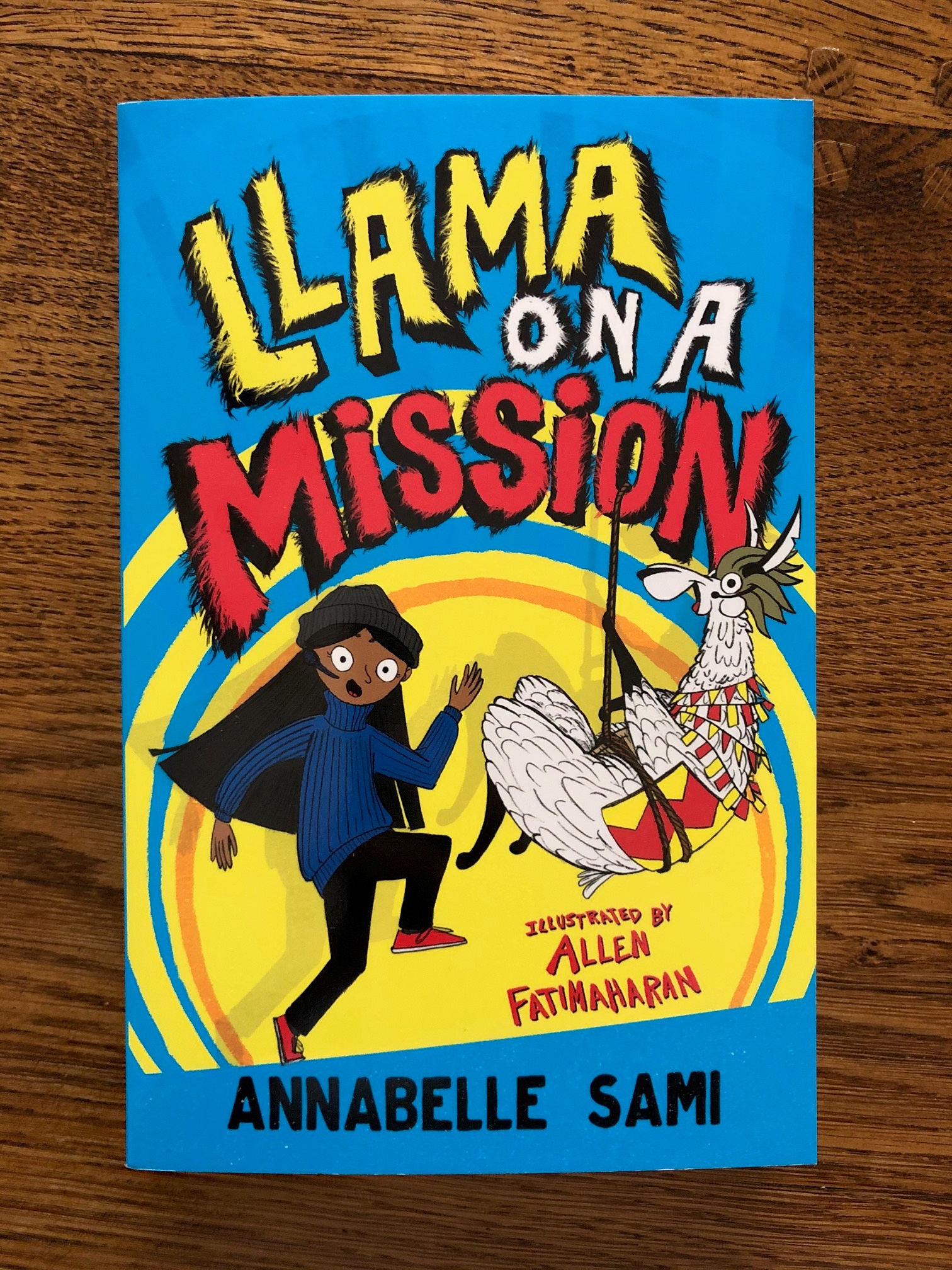 Llama on a Mission by Annabelle Sami with illustrations by Allen Fatimaharan ~ #BlogTour #MG ...